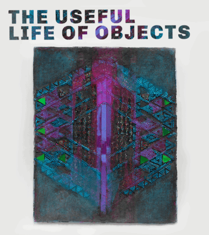 MFTA Gallery: "The Useful Life of Objects" Group Exhibition (Mondays ...